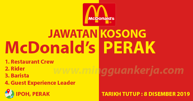 Iklan Jawatan Kosong Kru McDonald's di Ipoh, Perak ~ Mohon Sebelum 8 Disember 2019