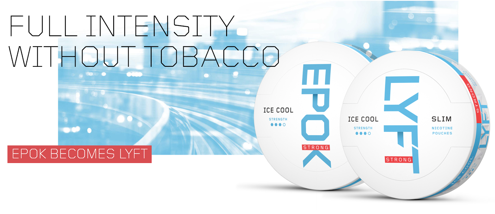 Lyft - Nicotine Pouches From Epok! 16 October 2018.