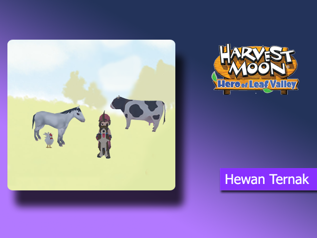 Hewan Peliharaan - Harvest Moon Hero of Leaf Valley