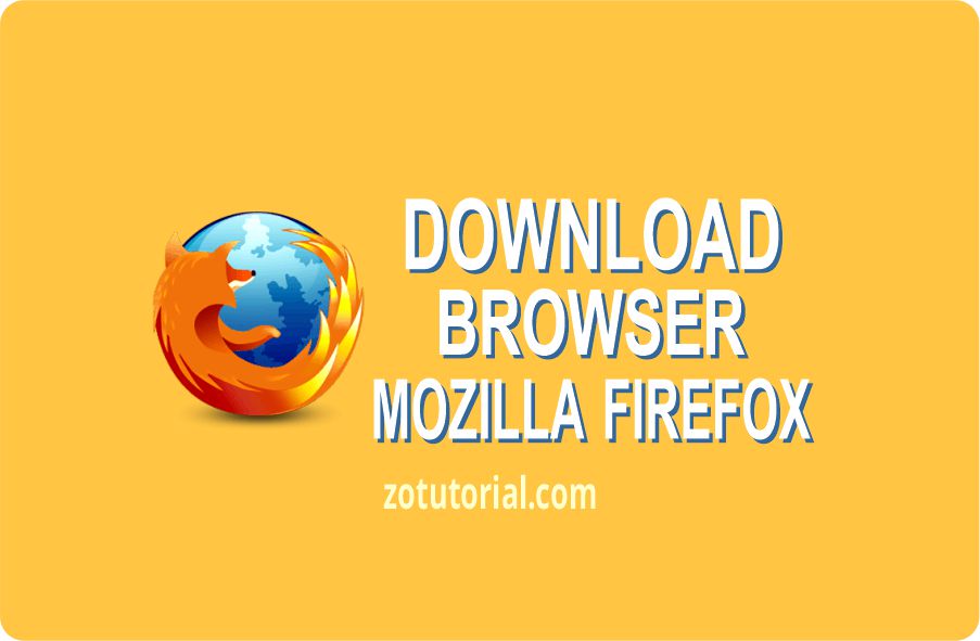 Cara Download Mozilla Firefox Untuk Laptop dan PC (Offline Installer ...