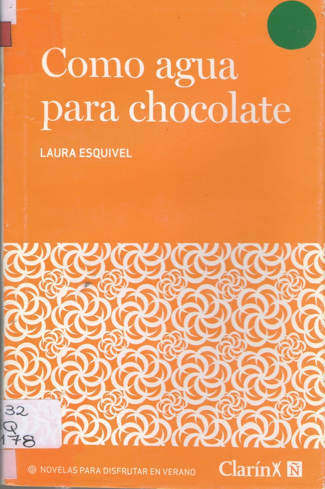 Laura Esquivel - Como agua para chocolate. - Biblioteca Ranchos