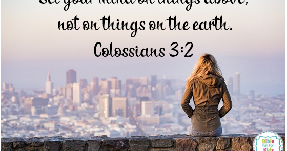 Think About Heavenly Things | Bible Fun For Kids