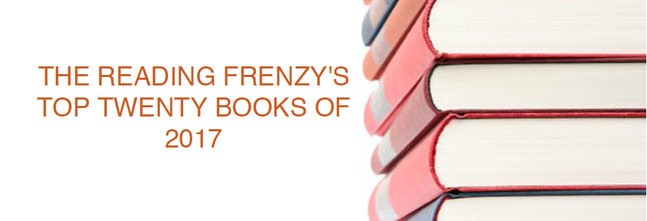 The Reading Frenzy: The Top Twenty Books of 2017