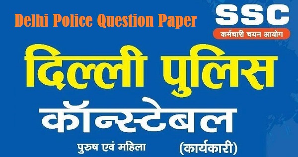 DELHI POLICE QUESTION PAPER 01 DECEMBER 2020 1ST SHIFT