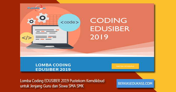 Lomba Coding EDUSIBER 2019 Pustekom Kemdikbud untuk Jenjang Guru dan ...