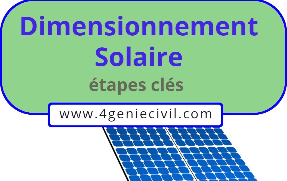 Dimensionnement solaire pdf - les étapes clés