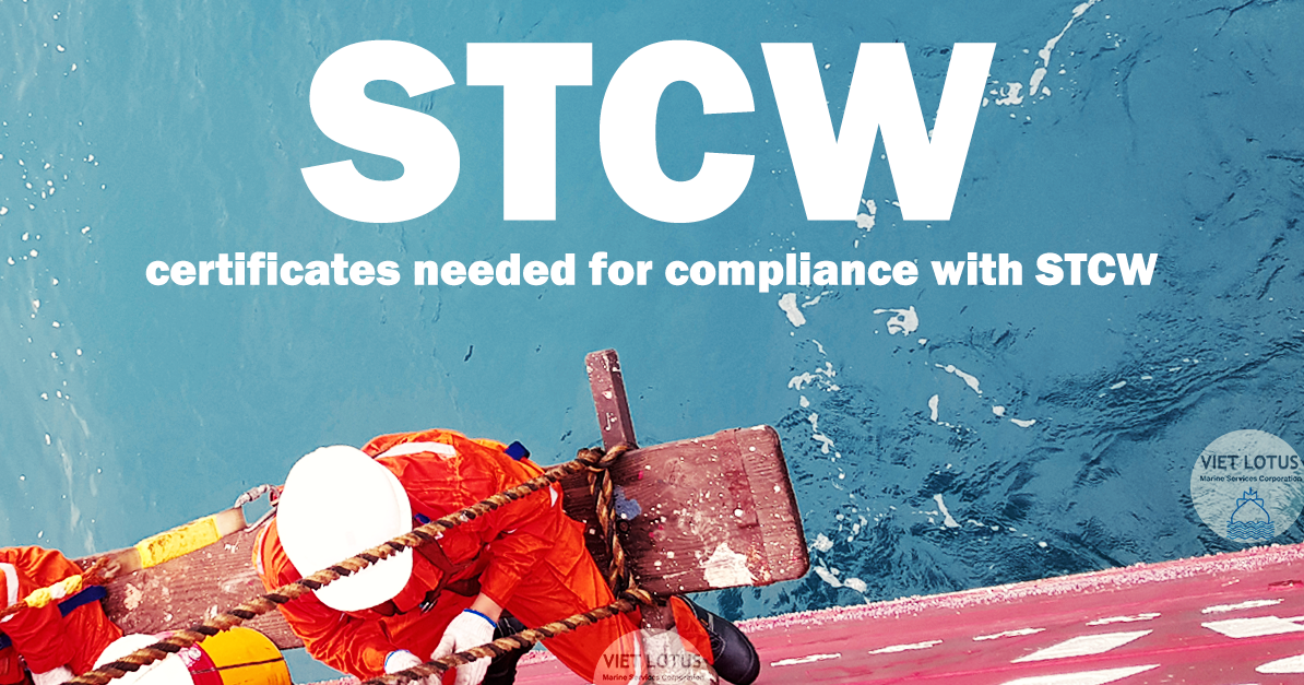 VIET LOTUS MARINE: Tổng quan về Công Ước STCW - Giấy chứng nhận cần ...