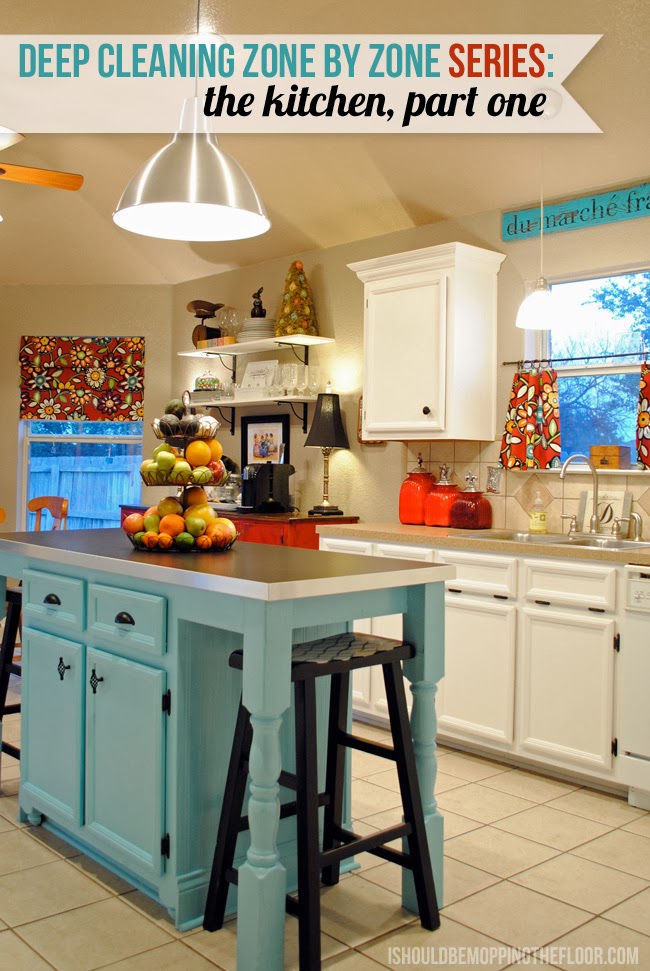 Deep Cleaning by Zone: the Kitchen {part one} | i should be mopping the ...
