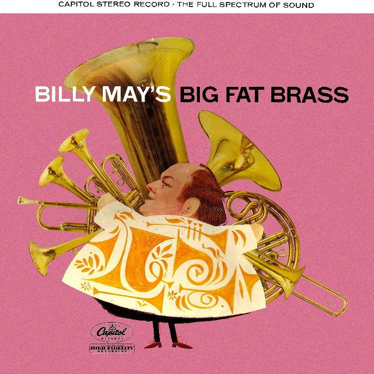 Vinyl Revival: Billy May - ''Billy May's Big Fat Brass'' (1958)