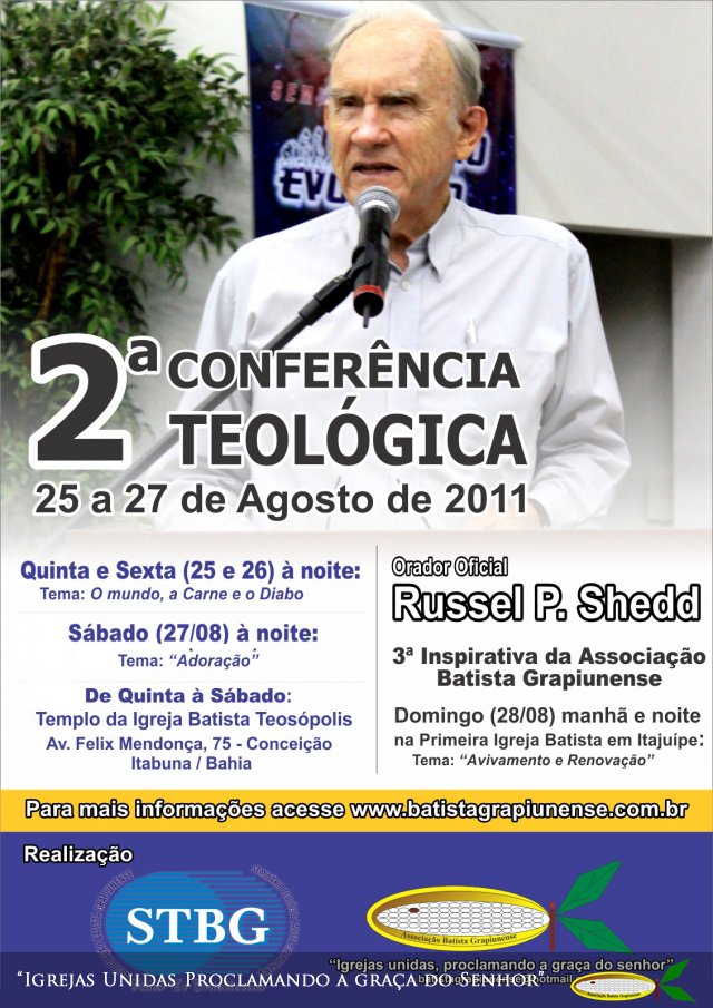 2ª Conferência Teológica com Dr. Russel Shedd PhD