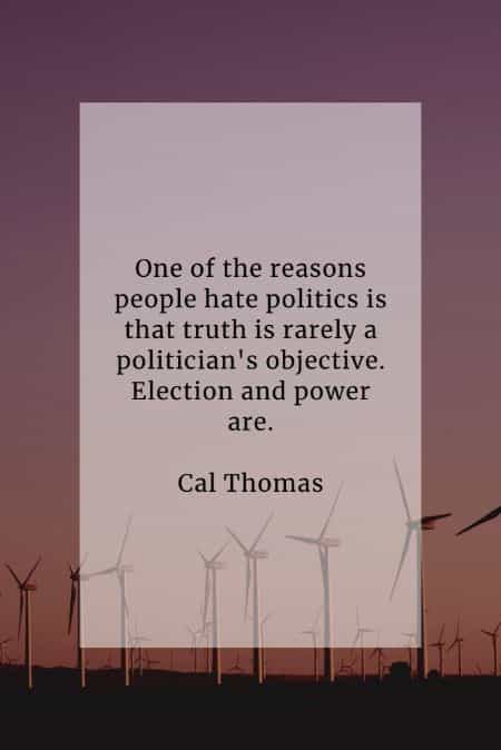 46 Political quotes that'll tell you more about politics