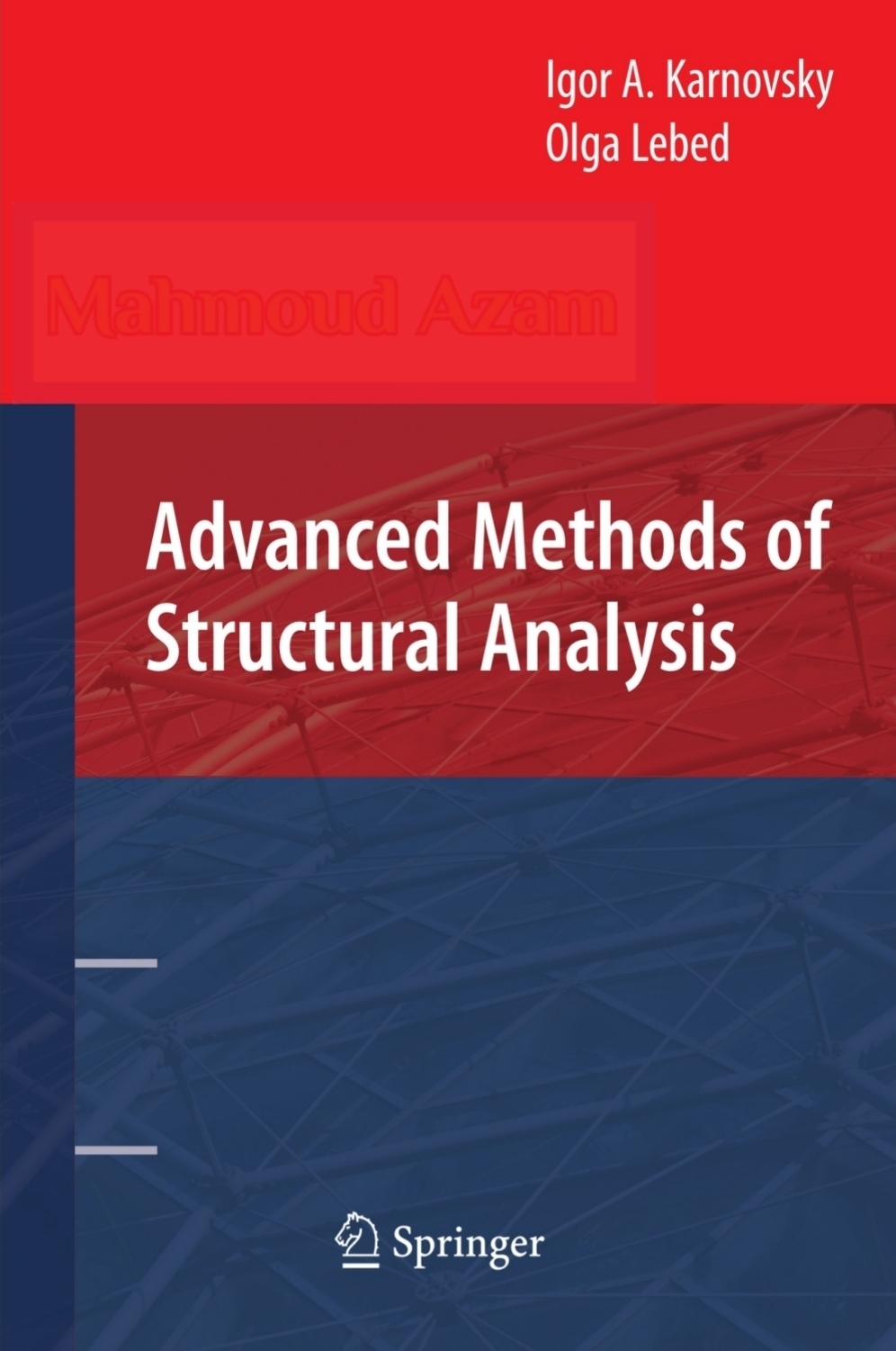 Advanced Methods of Structural Analysis
