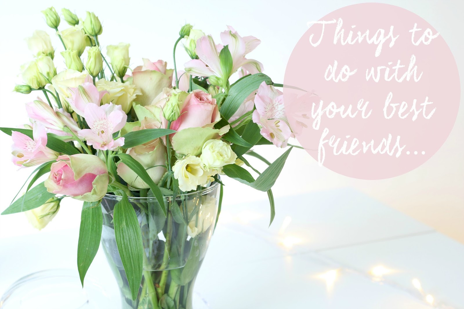 10 Things To Do This Weekend With Your Best Friends Dizzybrunette 10-things-to-do-this-weekend-with-your-best-friends-dizzybrunette