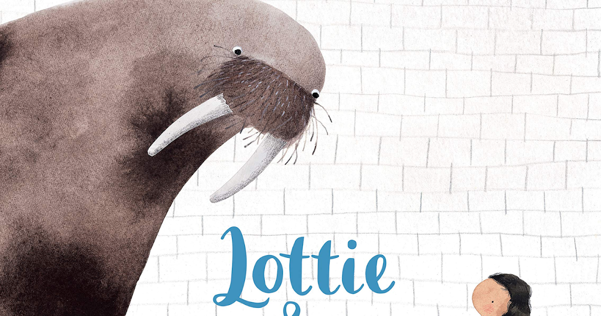 Libres Books: Lottie and Walter (review #2), written by Anna Walker ...