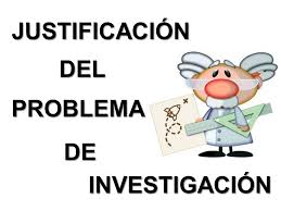 JUSTIFICACIÓN Y FACTIBILIDAD DE LA INVESTIGACIÓN