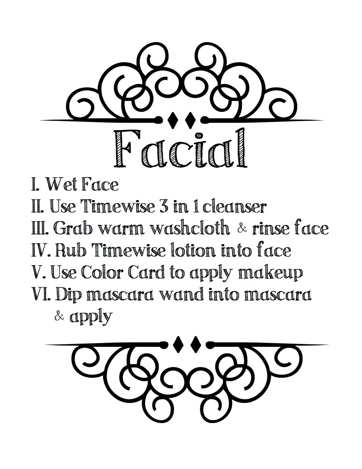 Then we had facials. I sat the directional sign next to the sink. Next ...