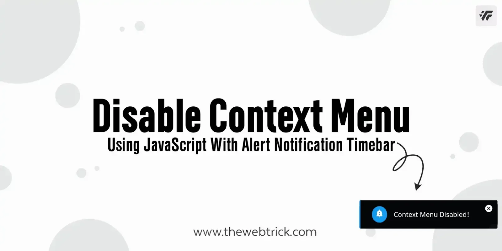 How to Disable Context Menu Using JavaScript With Alert Notification - The Web Trick