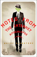 Quick Book Reviews: “Notes from the Internet Apocalypse” by Wayne ...