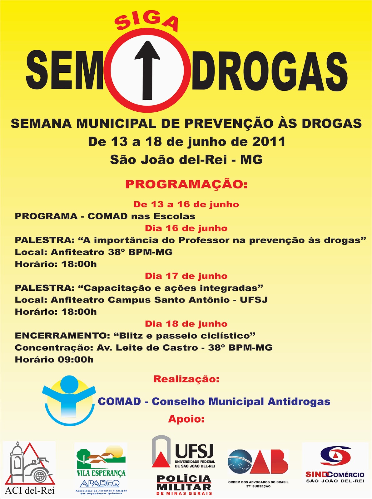 ASSOCIAÇÃO MOVIMENTO FORÇA JOVEM: Campanha: Sociedade contra as Drogas.