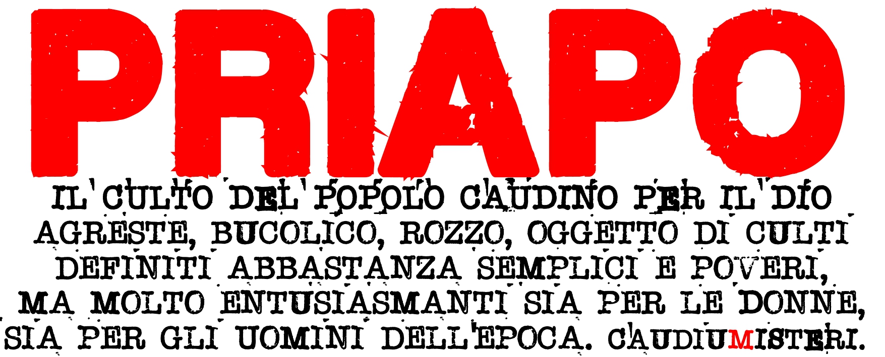 Lo Schiaffo 321: Dov'è il tempio Caudino dedicato al Dio Priapo ...