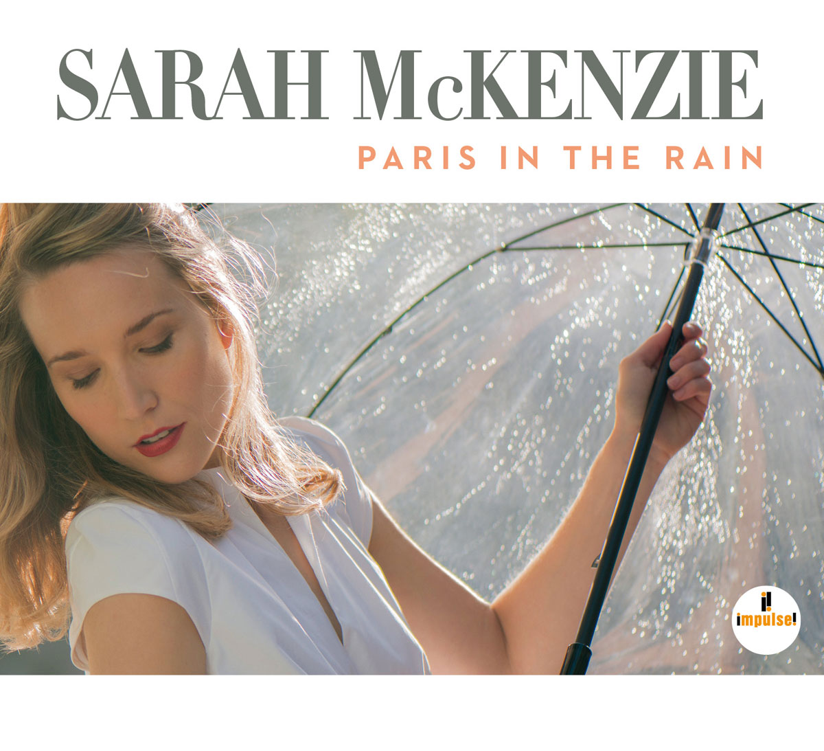 In a Blue Mood: Sarah McKenzie Paris in the Rain