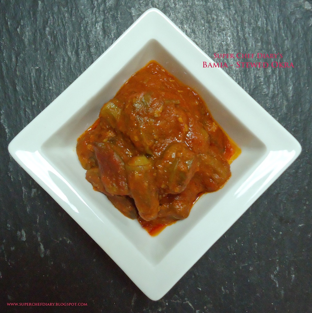Super Chef Diary: Bamia - Stewed Okra in Tomato Gravy
