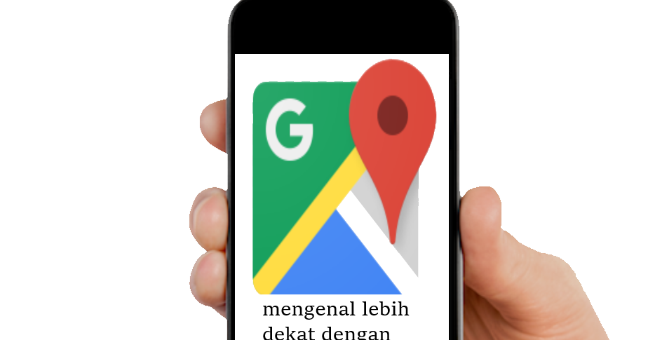 Mengenal fitur dan ikon Google Maps dengan cepat