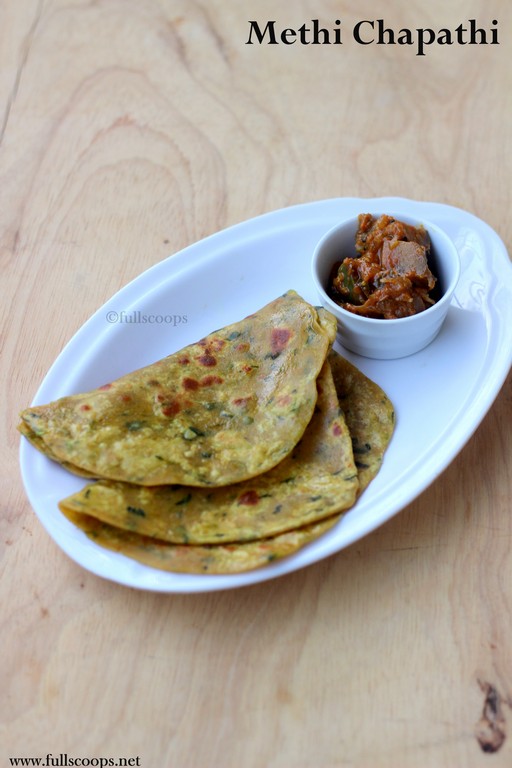 Methi Chapathi ~ Full Scoops - A food blog with easy,simple & tasty ...