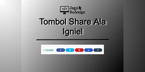 Cara Membuat Tombol Share Mirip Igniel Responsive