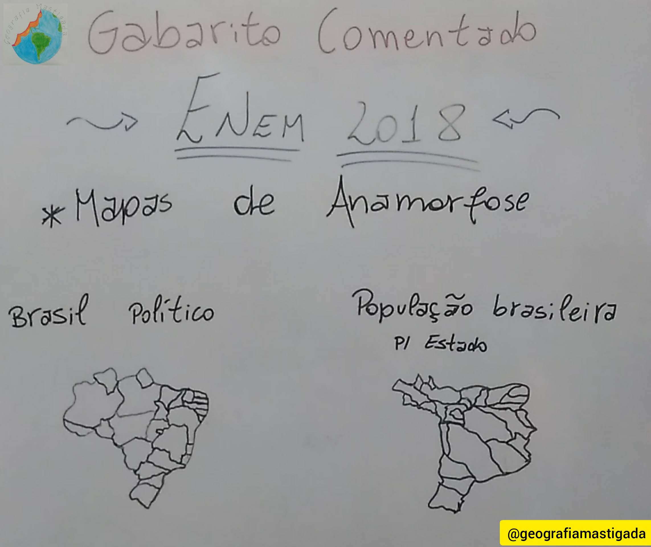 Geografia Mastigada: Mapas de anamorfose