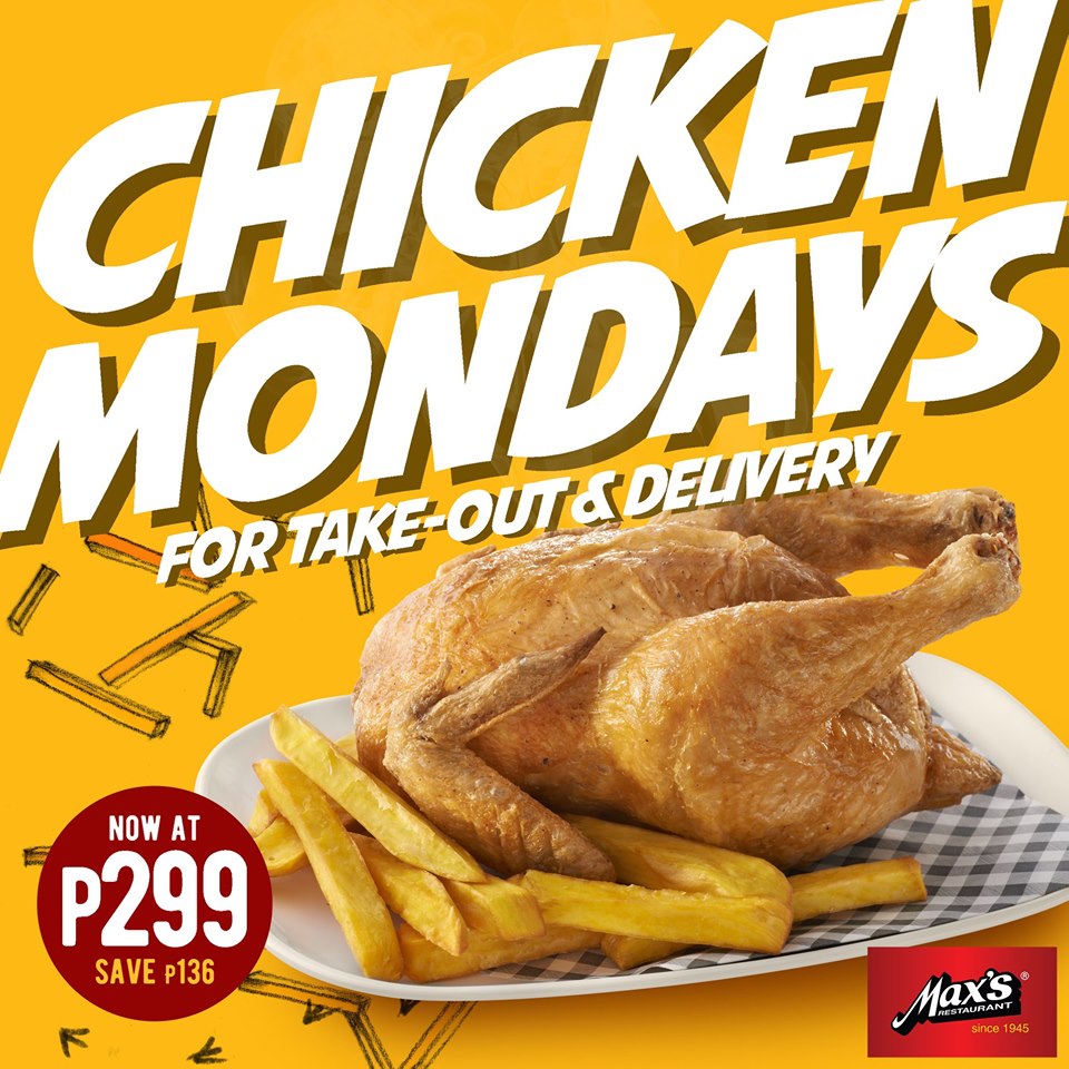 Manila Shopper: Max’s Chicken Mondays Promo: May-June 2019
