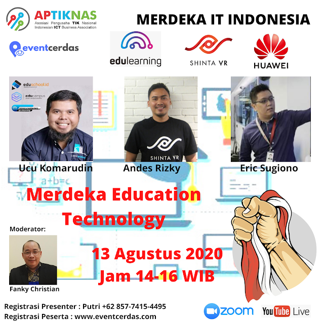 VIRTUAL EVENT - APTIKNAS MERDEKA IT INDONESIA - EDUTECH 13 AGS 2020