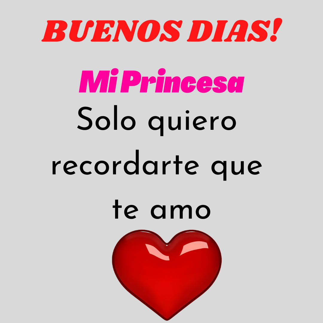 ️ Frases Y Mensajes De Buenos DÍas Mi Princesa Hermosa 😍 Amor Bonitos Y Románticos Para Dedicar