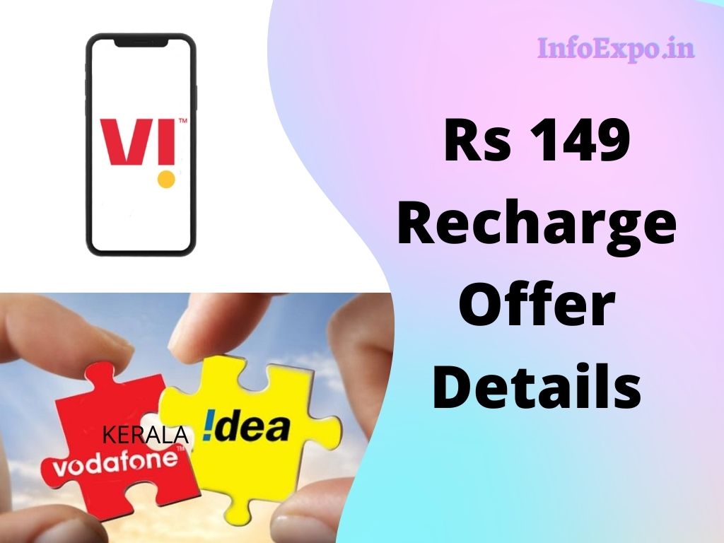 Vodafone Idea Rs. 149 Recharge Pack Offer Details - InfoExpo.in ...