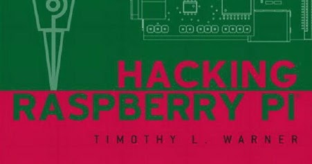 ELECTRONICA Y TELECOMUNICACIONES *JC* : HACKING RASPBERRY PI