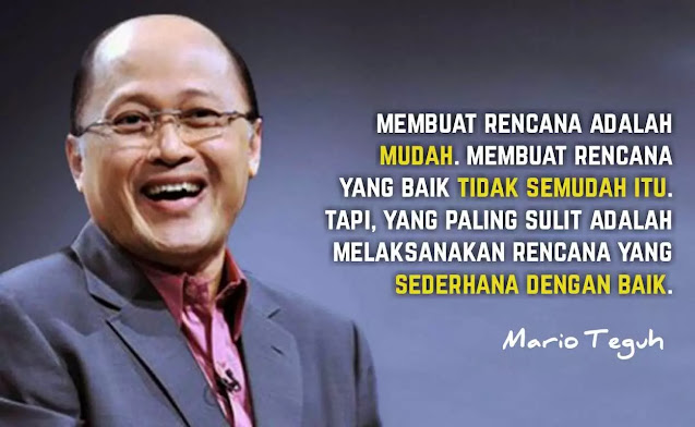 150 Kata Kata Bijak Mario Teguh yang Penuh Motivasi dan Semangat - Putarmuter