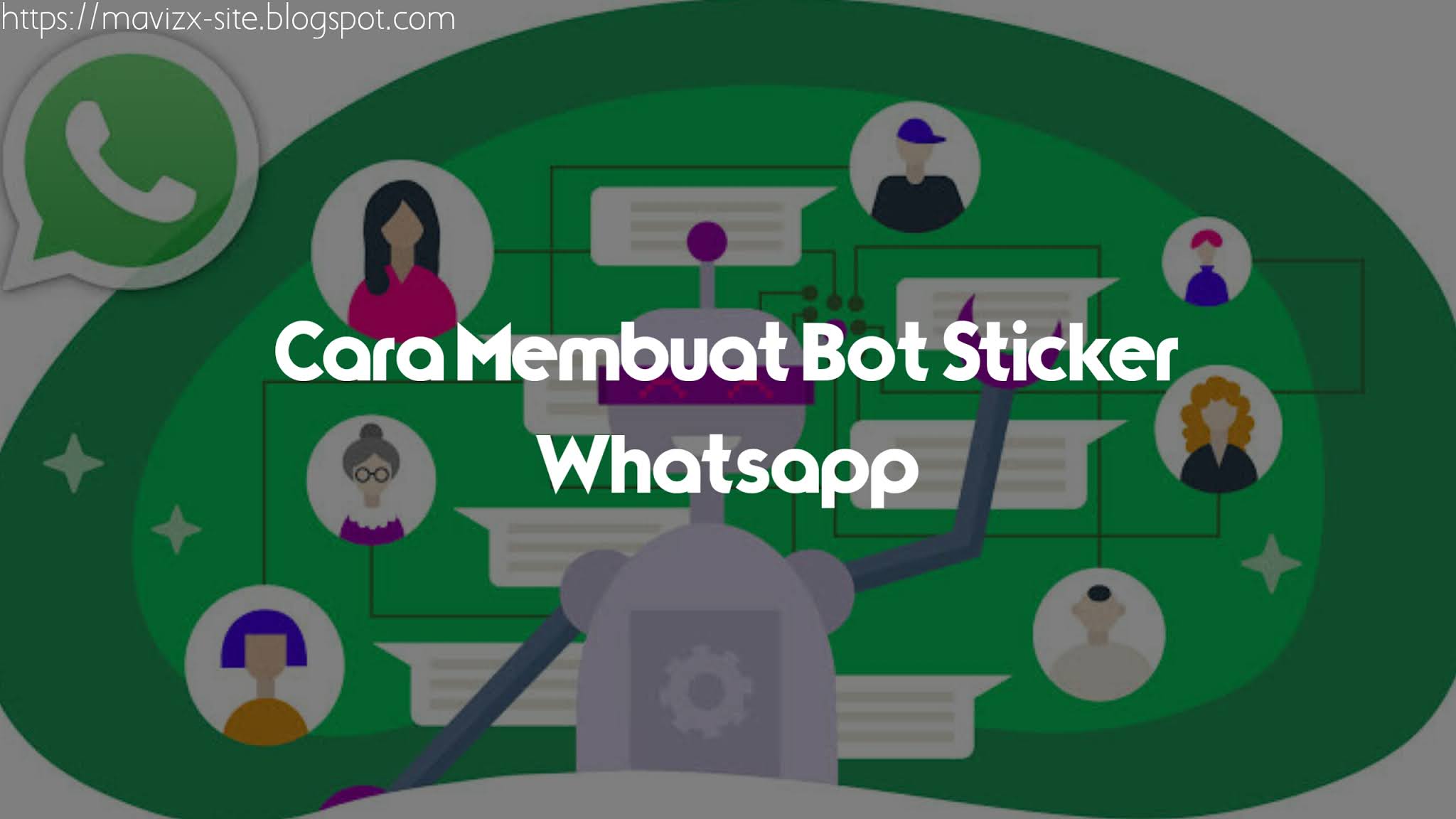 Cara Membuat Bot Stiker Whatsapp - Mavizx - Site