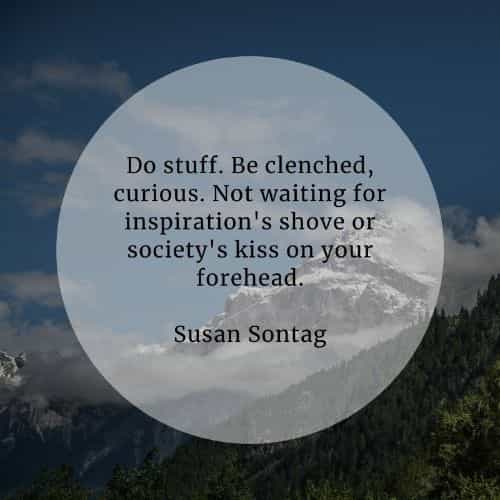 60 Curiosity quotes that'll help you achieve great things