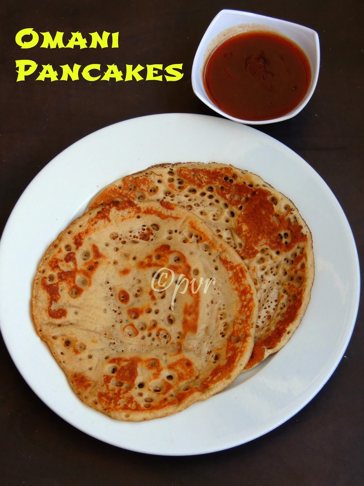 Priya's Versatile Recipes: Raised Pancakes - Omani Breakfast Pancakes
