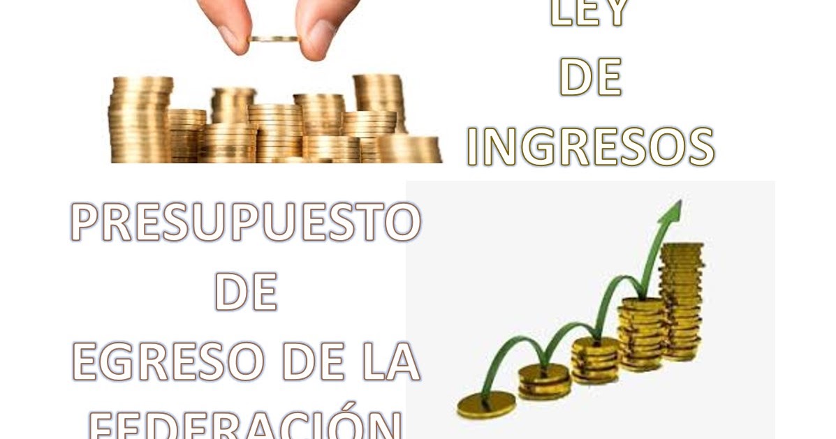 Ley de Ingresos y Presupuesto de Egresos 2019