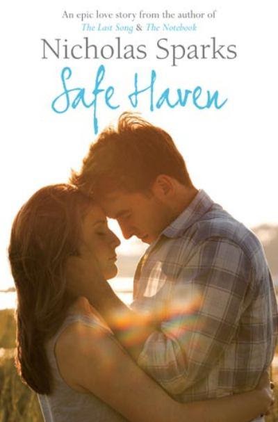 Dark-Readers: Book Review: Safe Haven By Nicholas Sparks