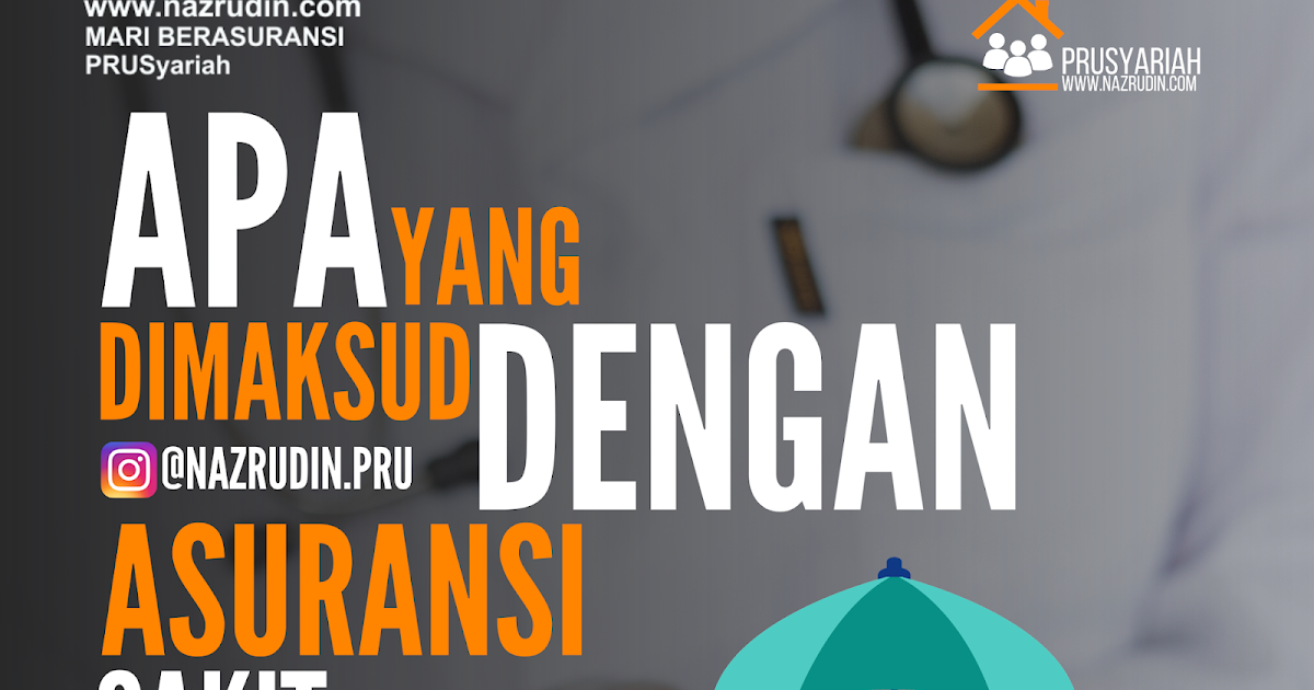 Apa yang dimaksud dengan asuransi sakit kritis Apa yang dimaksud dengan asuransi sakit kritis
