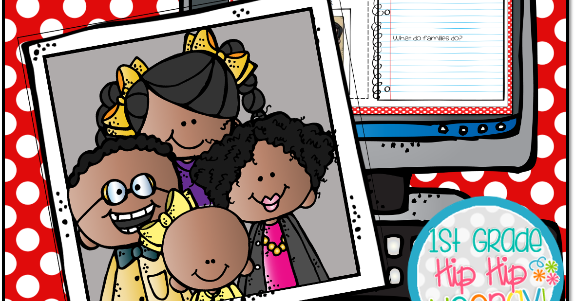 1st Grade Hip Hip Hooray!: My Family for Distance Learning