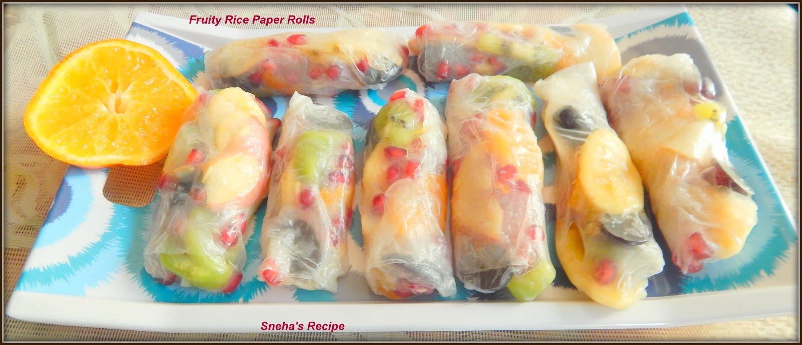 Fruity Rice Paper Rolls#Foodieextravaganza - Sneha's Recipe