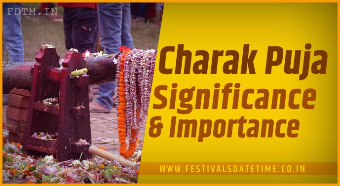 Charak Puja: Know The Significance and Importance of Charak Puja - The ...