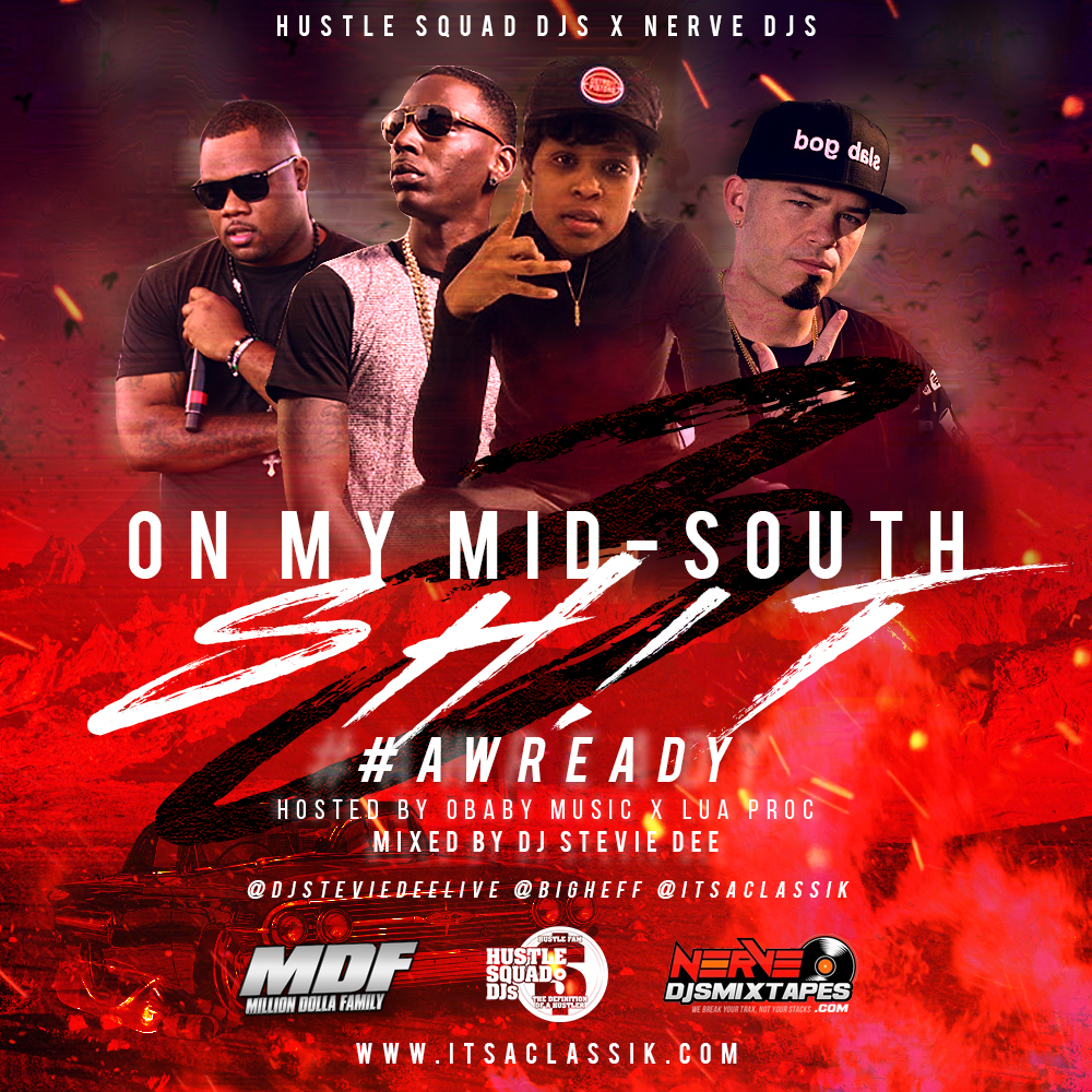 My Posse - Lil D feat Ray Jr - On My MidSouth Sh!t - Hustle Squad DJs