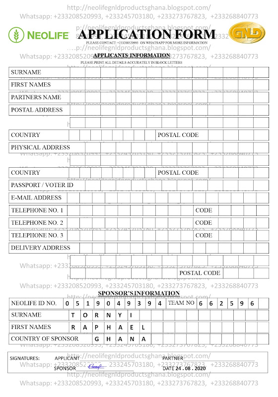 Neolife Application Form; How to join: +233208520993, +233245703180 ...