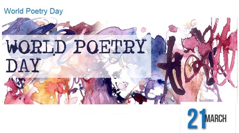World Poetry Day - 21 March. ~ CURRENT AFFAIRS (CA) DAILY UPDATES