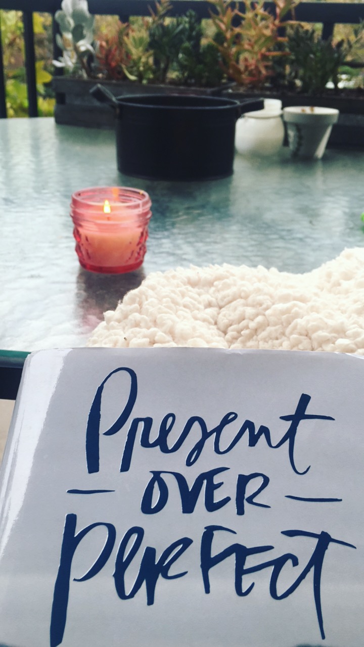 A YOUNG BLESSED LIFE : Present Over Perfect