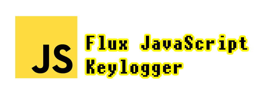 Flux Keylogger Modern Javascript Keylogger With Web Panel